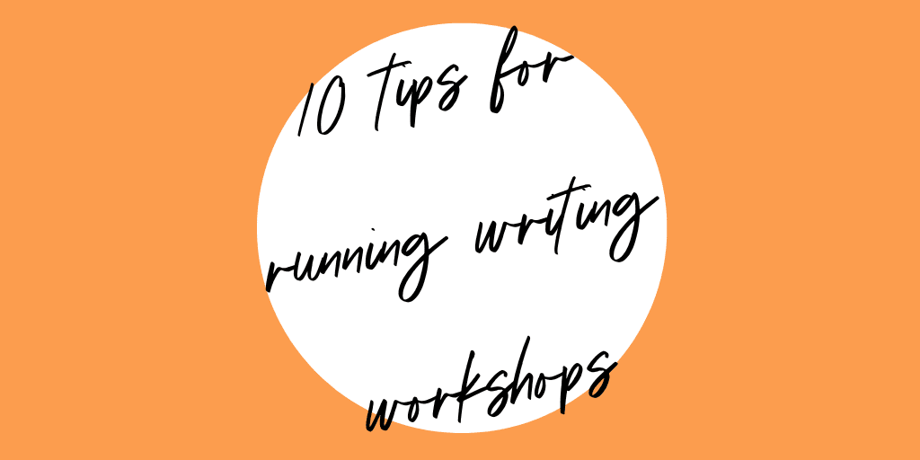 Ten tips for running writing groups